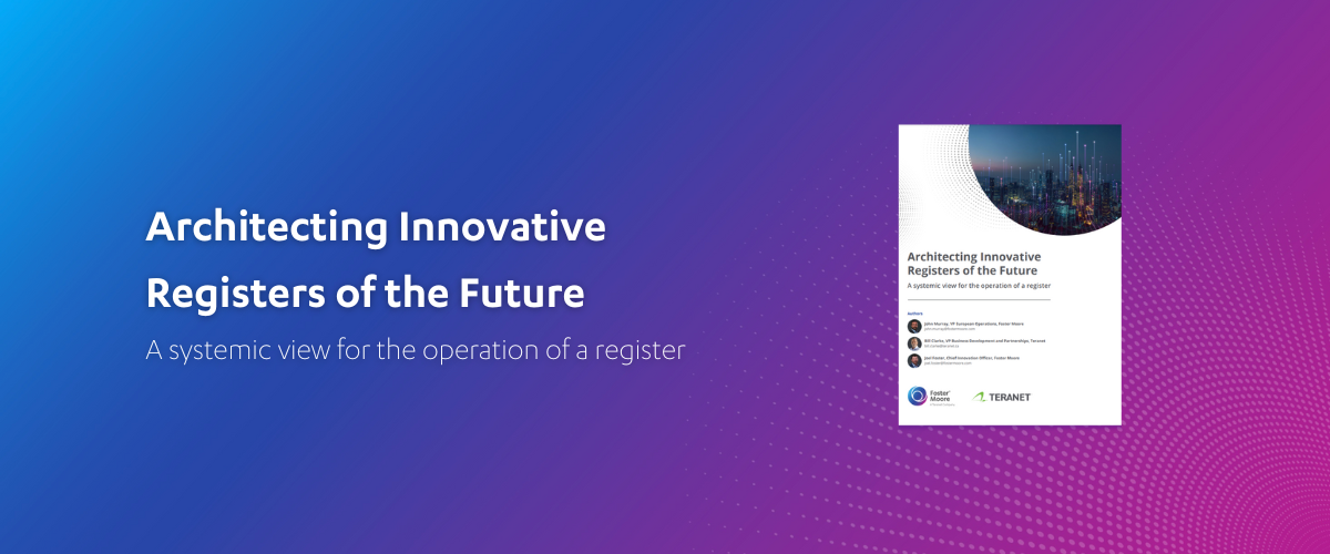 Architecting Innovative Registers of the Future: A systemic view of the operation of a register ...